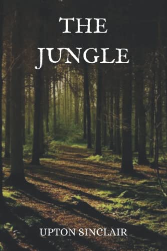 The Jungle : Classics Annotated by Upton Sinclair | Goodreads