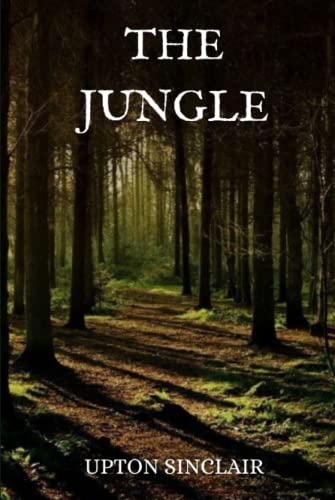 The Jungle : Classics Annotated by Upton Sinclair | Goodreads