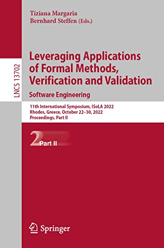 Leveraging Applications Of Formal Methods Verification And Validation Software Engineering