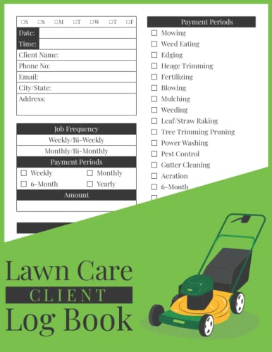 Lawn Care Client Log Book: Track Appointments, Payments, Work Done ...