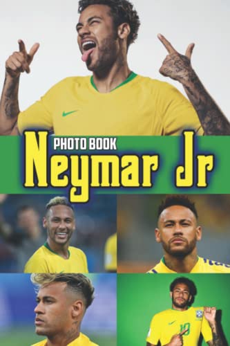 Neymar Jr Photo Book by Rosalie Davila | Goodreads