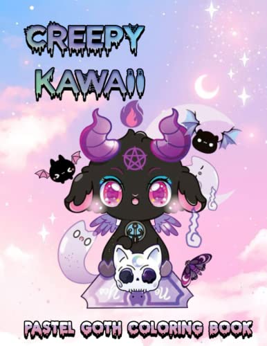 Creepy Kawaii Pastel Goth Coloring Book: Creepy Kawaii and Cute ...