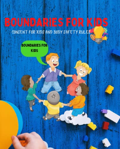 BOUNDARIES FOR KIDS: Consent For kids and Body safety by Peculiar ...