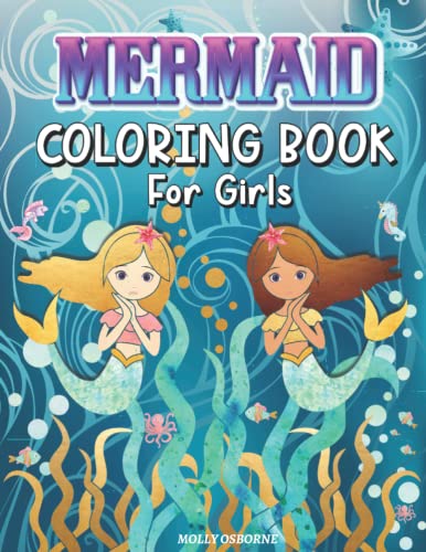 Mermaids Coloring Book For Girls: Amazing Mermaid Coloring Book for ...