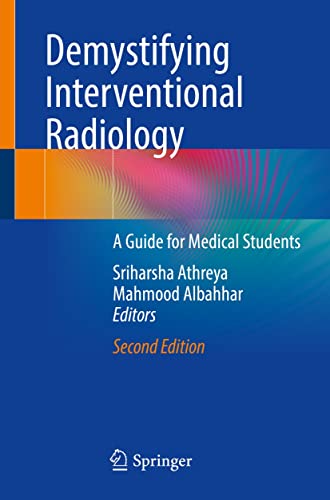 Demystifying Interventional Radiology: A Guide for Medical Students by ...