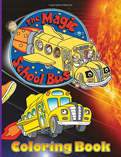 Magic School Bus Coloring Book: Magic School Bus Coloring Books For ...