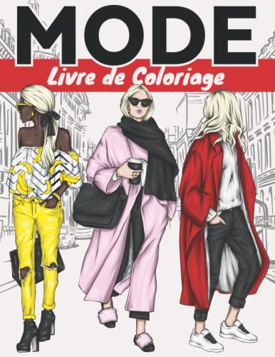 Mode Livre de Coloriage: 50 Dessins de fashion à colorier pour ...