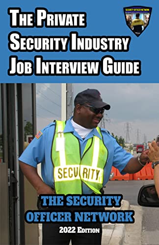 Private Security Industry Job Interview Guide: What You Need to Know to ...