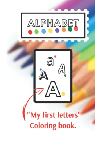My first letters. Coloring book.: Coloring book for children. Letters ...