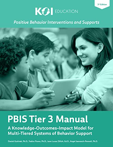 PBIS Tier 3 Manual: A Knowledge-Outcomes-Impact Model for Multi-Tiered ...