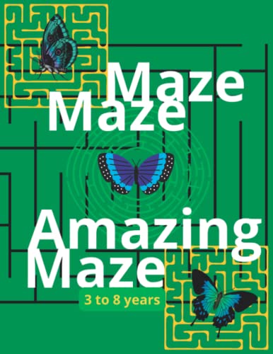 Maze Maze Amazing Maze: Big workbook of Puzzles for children, More than ...