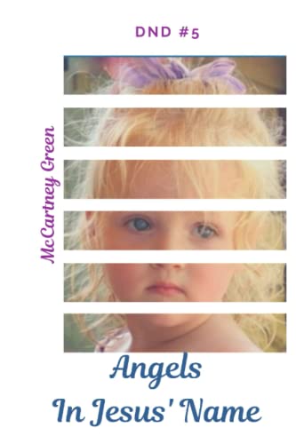 DND #5 Angels-In Jesus' Name (In Jesus' Name Series; DND by McCartney ...