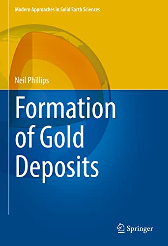 Formation of Gold Deposits by Neil Phillips | Goodreads