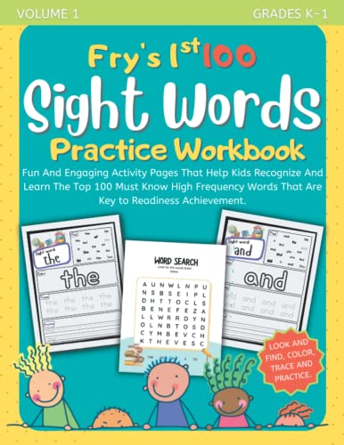 Fry's 1st 100 Sight Words Practice Workbook: Fun And Engaging Activity ...