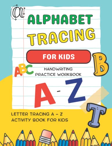 Alphabet Handwriting Practice Book for Kids: Cute and Fun Alphabet ...
