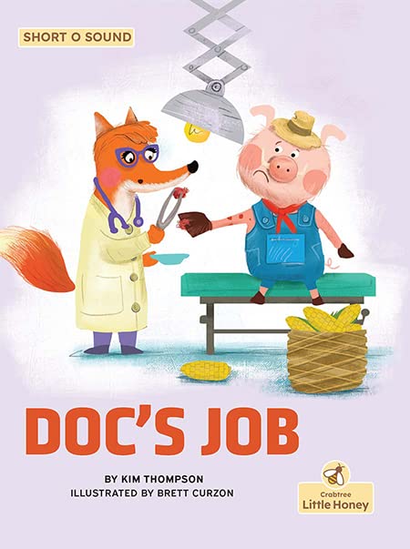 Doc's Job (My Decodable Readers) by Kim Thompson | Goodreads