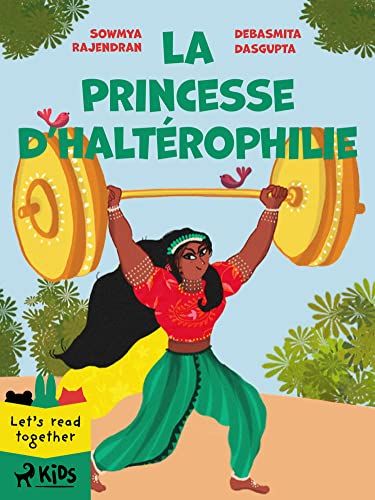 La Princesse d'haltérophilie (French Edition) by Sowmya Rajendran ...