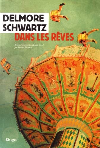 Dans les rêves by Delmore Schwartz | Goodreads