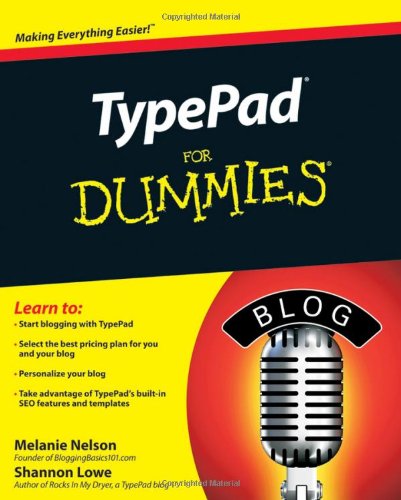 TypePad For Dummies by Melanie Nelson | Goodreads