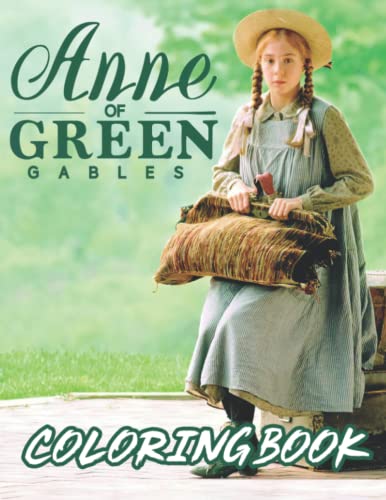 Anne Coloring Book: Incredible Premium Edition Of Relaxation Green ...