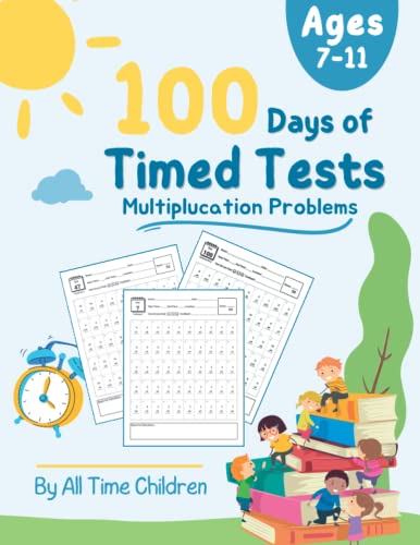 100 Days Of Timed Tests Multiplication Grades 3-5: Multiplication ...