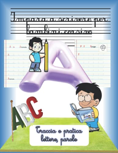 Impara a Scrivere per Bambini Corsivo: Libro di Attività per Bambini ...