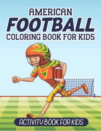 American Football Coloring Book For Kids: Your Fun-Filled Soccer Sports ...