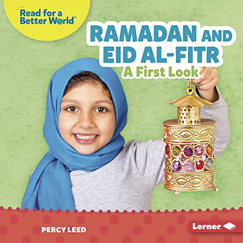 Ramadan and Eid al-Fitr: A First Look (Read about Holidays by Percy ...