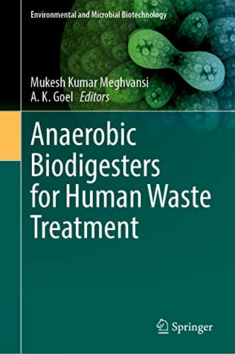 Anaerobic Biodigesters for Human Waste Treatment by Mukesh Kumar ...