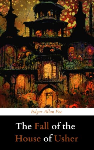 The Fall of the House of Usher: The Original 1840 Gothic Short Story by ...