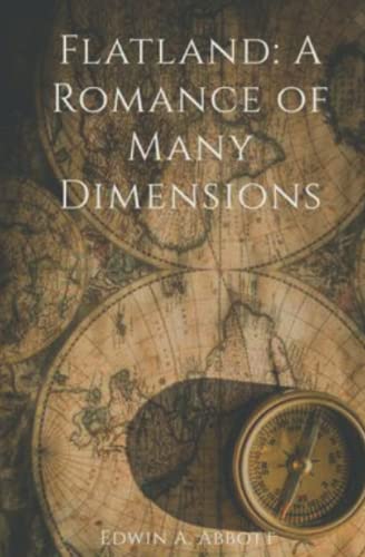 Flatland: A Romance of Many Dimensions Book by Edwin A. Abbott | Goodreads