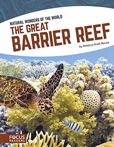 The Great Barrier Reef (Natural Wonders of the World by Rebecca Kraft ...