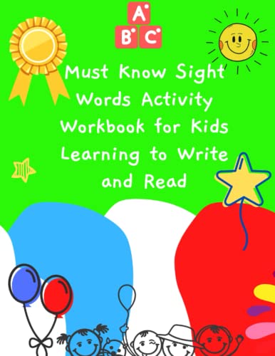 Must Know Sight Words Activity Workbook for Kids Learning to Write and ...