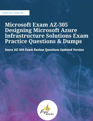 Microsoft Exam AZ-305 Designing Microsoft Azure Infrastructure ...