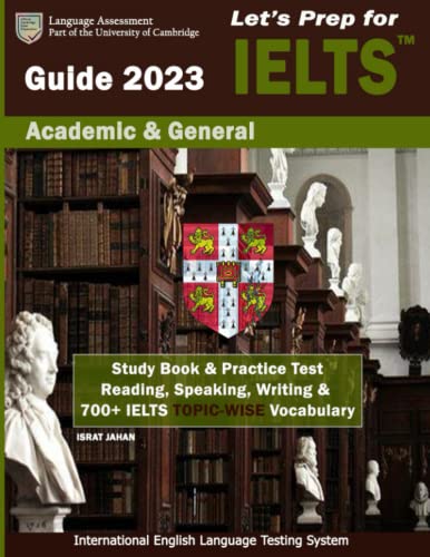 IELTS Guide: Student Book for Academic and General Training 2023, IELTS ...