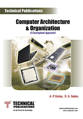 COMPUTER ARCHITECTURE & ORGANISATION - A Conceptual Approach by D.A ...