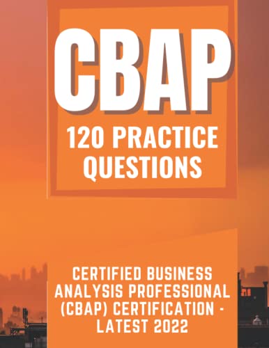 Certified Business Analysis Professional (CBAP) Certification – Practice Question by Exam Jin ...