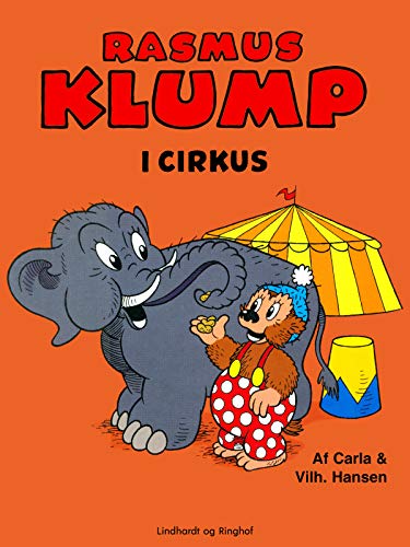 Rasmus Klump i cirkus (Danish Edition) by Carla Hansen | Goodreads