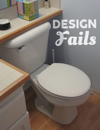 Design Fails Photobook: Images Of Horrible Designs That Make You Feel ...