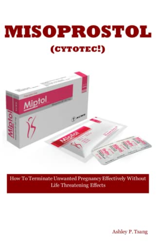 MISOPROSTOL (cytotec!): How To Terminate Unwanted Pregnancy Effectively ...