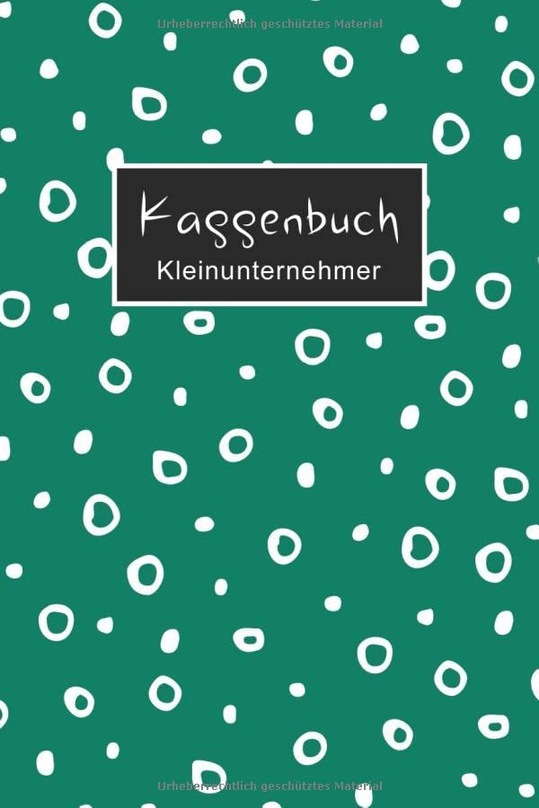 Kassenbuch Kleinunternehmer Ein Und Ausnahmen Buchhaltung Motiv kassenbuch-kleinunternehmer-ein-und-ausnahmen-buchhaltung-motiv