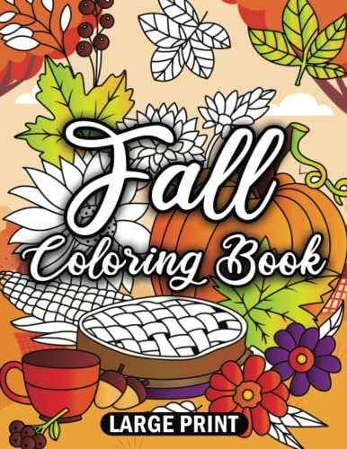 Fall Coloring Book: Large Print Simple Bold Thanksgiving Fall Season ...
