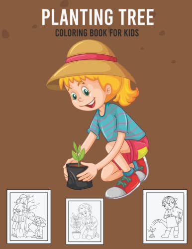 Planting Tree Coloring Book For Kids: A Lot of Relaxing and Beautiful ...