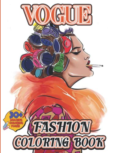 Vouge Fashion Coloring Book: Vouge Coloring Book With 30+ Beautiful ...