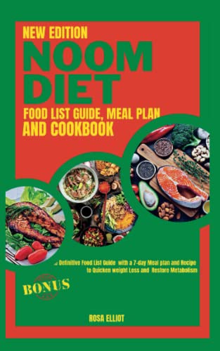 NEW EDITION NOOM DIET FOOD LIST GUIDE, MEAL PLAN AND COOKBOOK: The ...