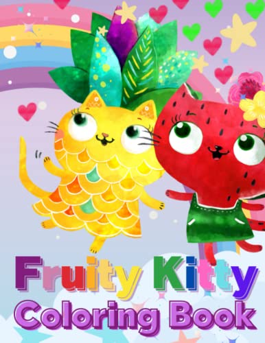 Fruity Kitty Coloring Book: Adventures in Frutopia, Cats That Look Like ...
