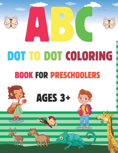 abc dot to dot coloring book for preschoolers: ABC Dot to Dot Coloring ...