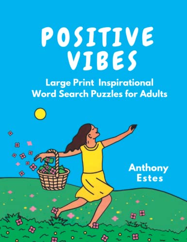 Positive Vibes Word Search for Adults, Teens & Seniors: Large Print ...