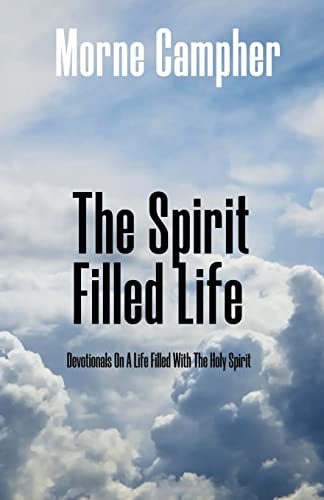 The Spirit Filled Life by Morne Campher | Goodreads