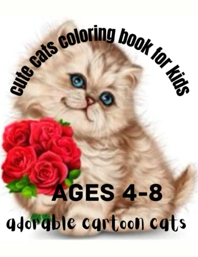 cute cats coloring book for kids ages 4-8 adorable cartoon cats ...